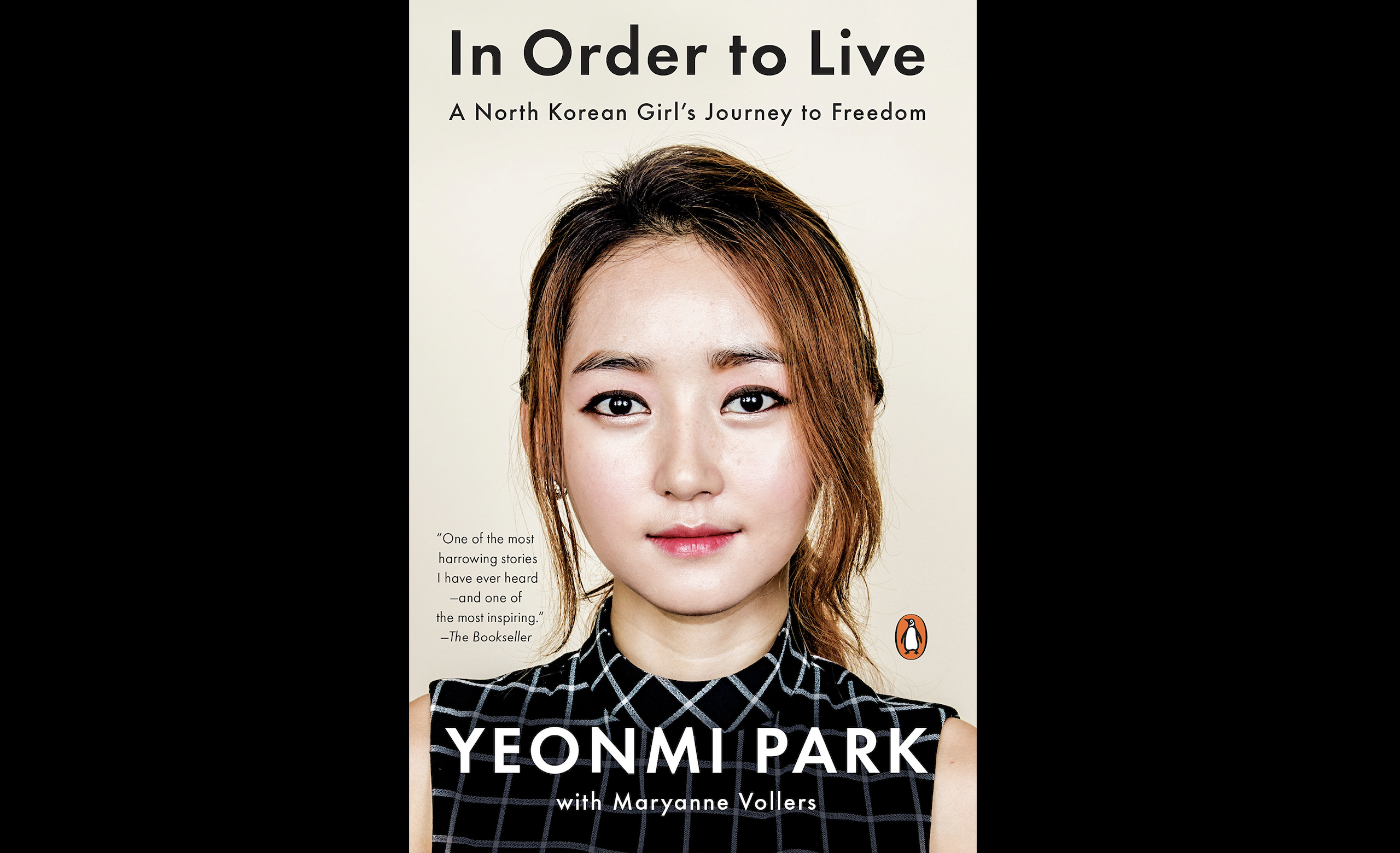 In Order to Live – Yeonmi Park Book Review | Jeannine Vegh